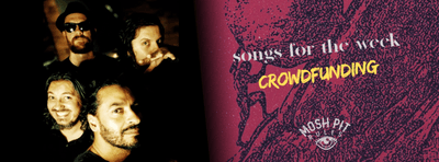 Crowdfunding - Mosh Pit Rules - Songs For The Week | Kickante